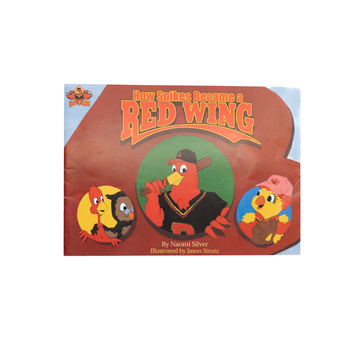 Rochester Red Wings "How Spikes Became a Red Wing" Book – Rochester Red ...